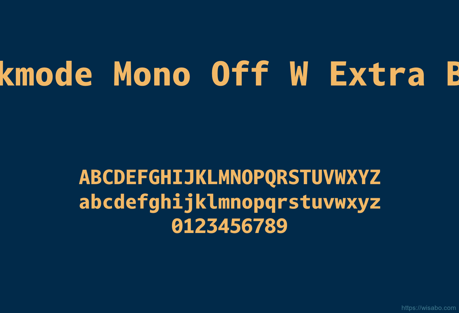 Darkmode Mono Off W Extra Bold Font Free Download [ttf - otf] | Wisabo ...
